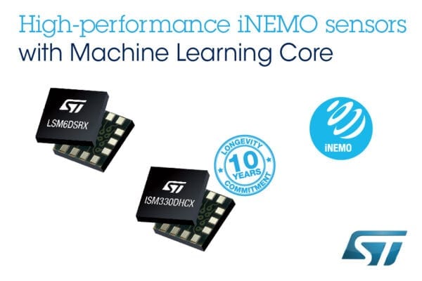 LSM6DSRX and ISM330DHCX: The Most Accurate Inertial Sensors With a Machine Learning Core